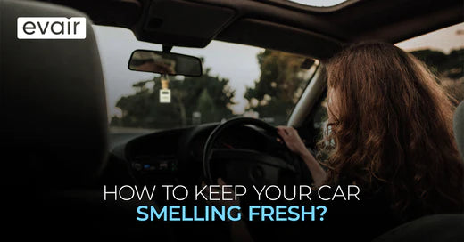 How To Keep Your Car Smelling Fresh? – usaevair